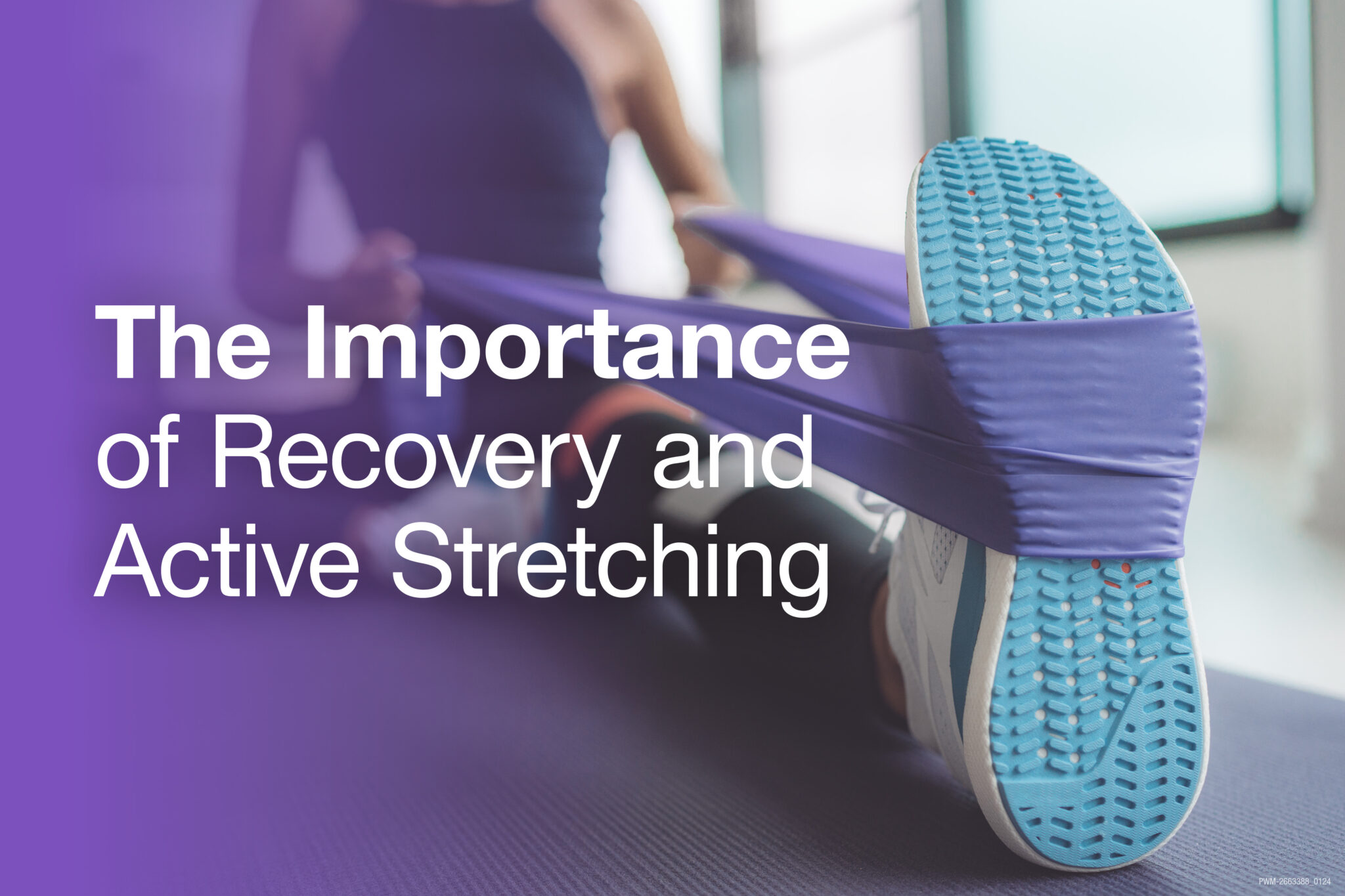 The Importance of Recovery and Active Stretching | Piedmont Wellness ...